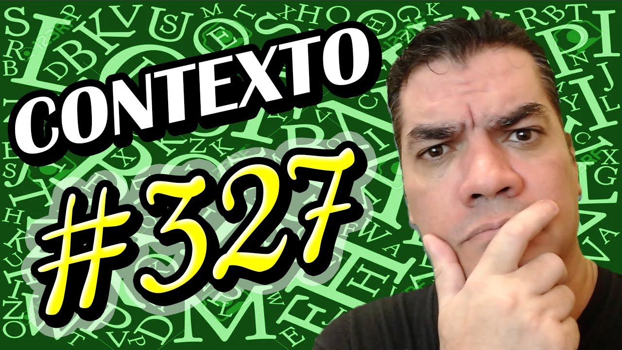 CONTEXTO 327 - Palavra do Dia! [16/01/23] | RESPOSTA - YouTube