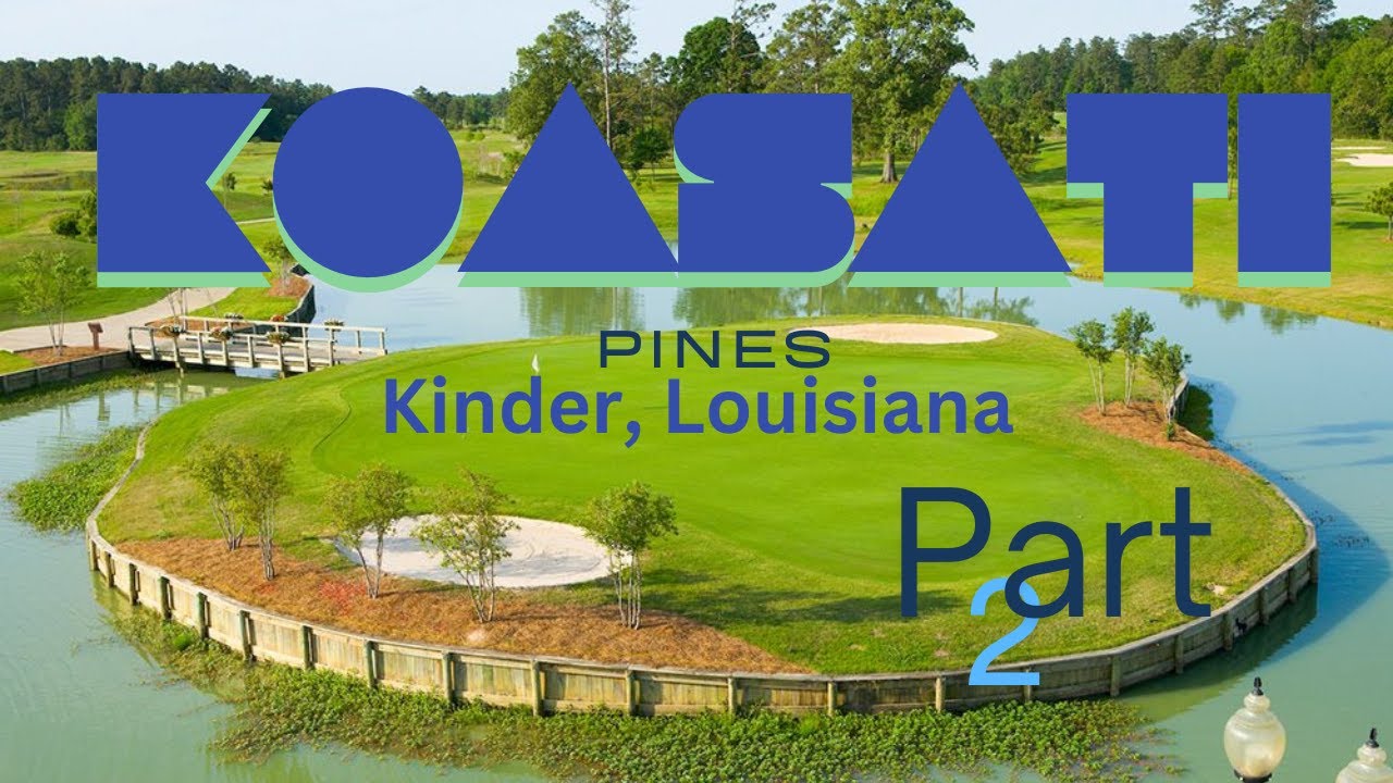 Primo Golf Takes on Koasati Pines Golf Course Kinder, Louisiana Pt.2 ...