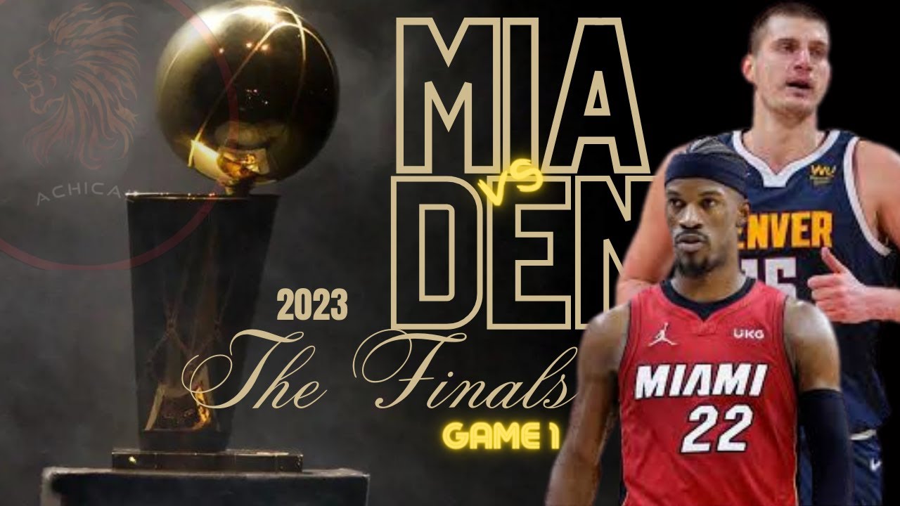 Miami Heat vs. Denver Nuggets Game 1 Highlights | NBA Finals June 1 ...