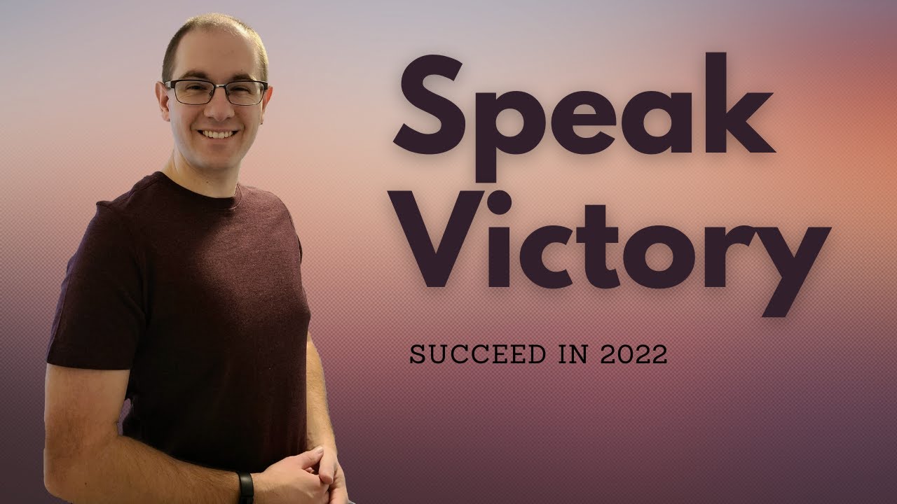 Speak Victory Into Your Life - YouTube