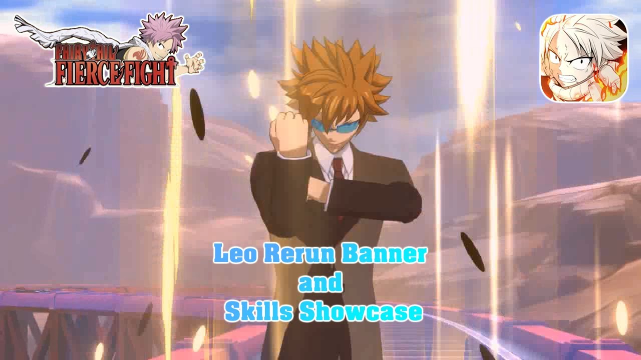 Fairy Tail: Fierce Fight Gameplay (Android/IOS) [No Commentary] Leo ...