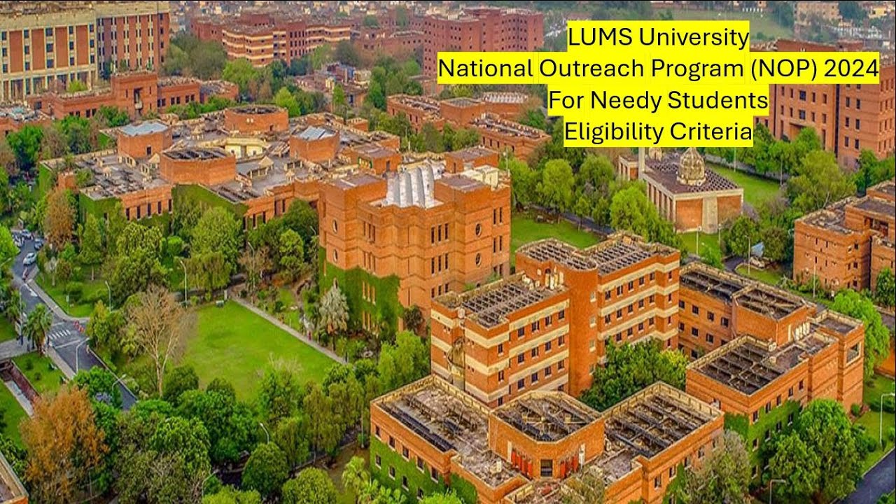 LUMS University National Outreach Program (NOP) 2024 | Full Scholarship ...