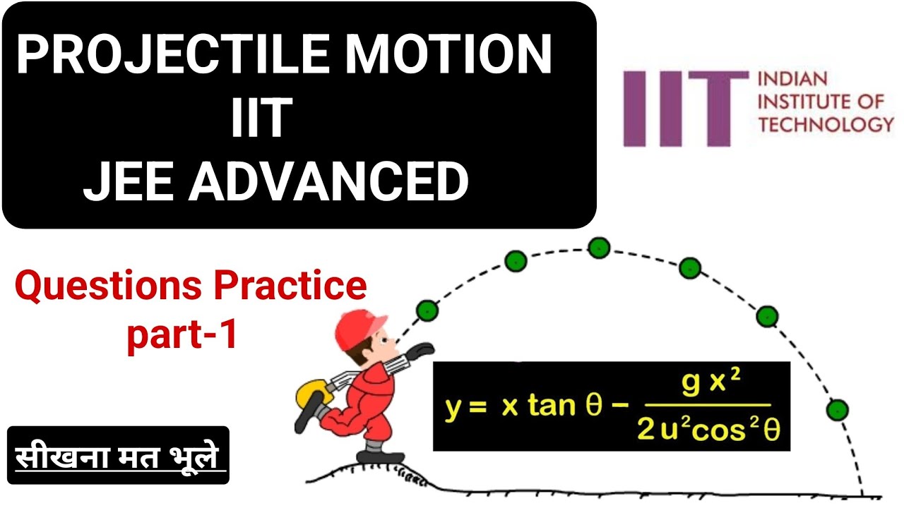 Projectile motion JEE ADVANCED Part-1 By #New way of physics #jee # ...