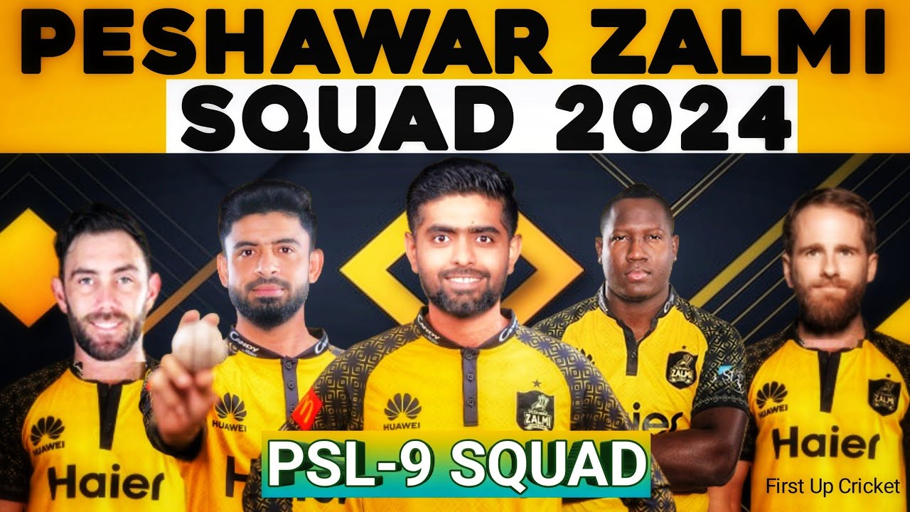 Peshawar Zalmi Squad for HBL PSL 9: PZ Best Probable Team 2024 - YouTube
