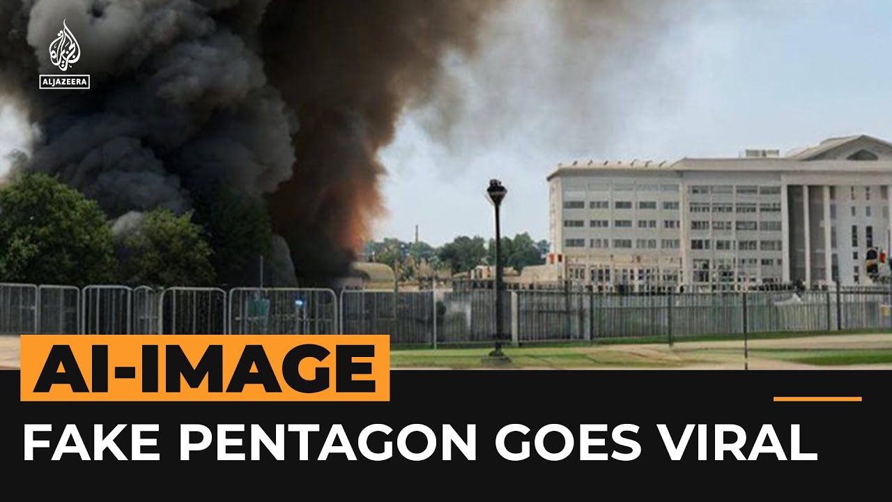 Fake Ai Generated Image Of Pentagon Explosion Goes Viral Al Jazeera Newsfeed Youtube