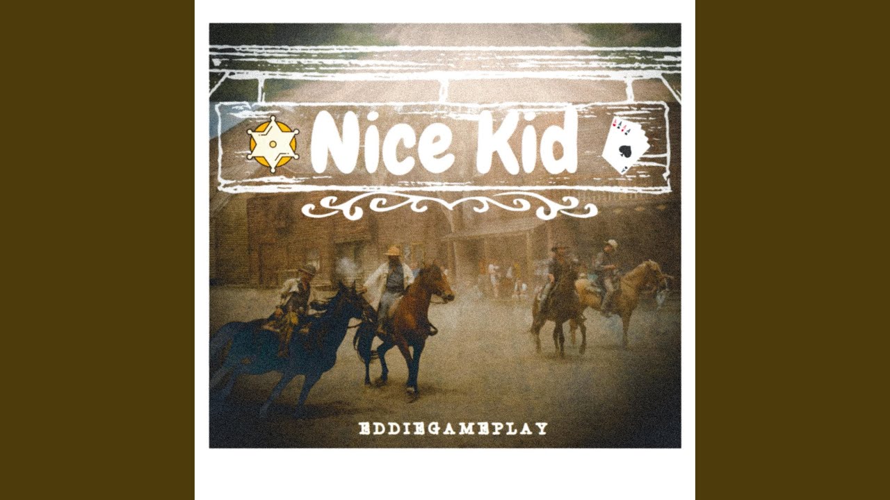 Nice Kid - YouTube