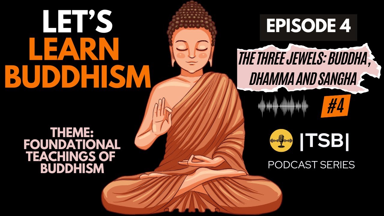 The Three Jewels: Buddha, Dharma and Sangha |TSB| #buddha #motivation ...