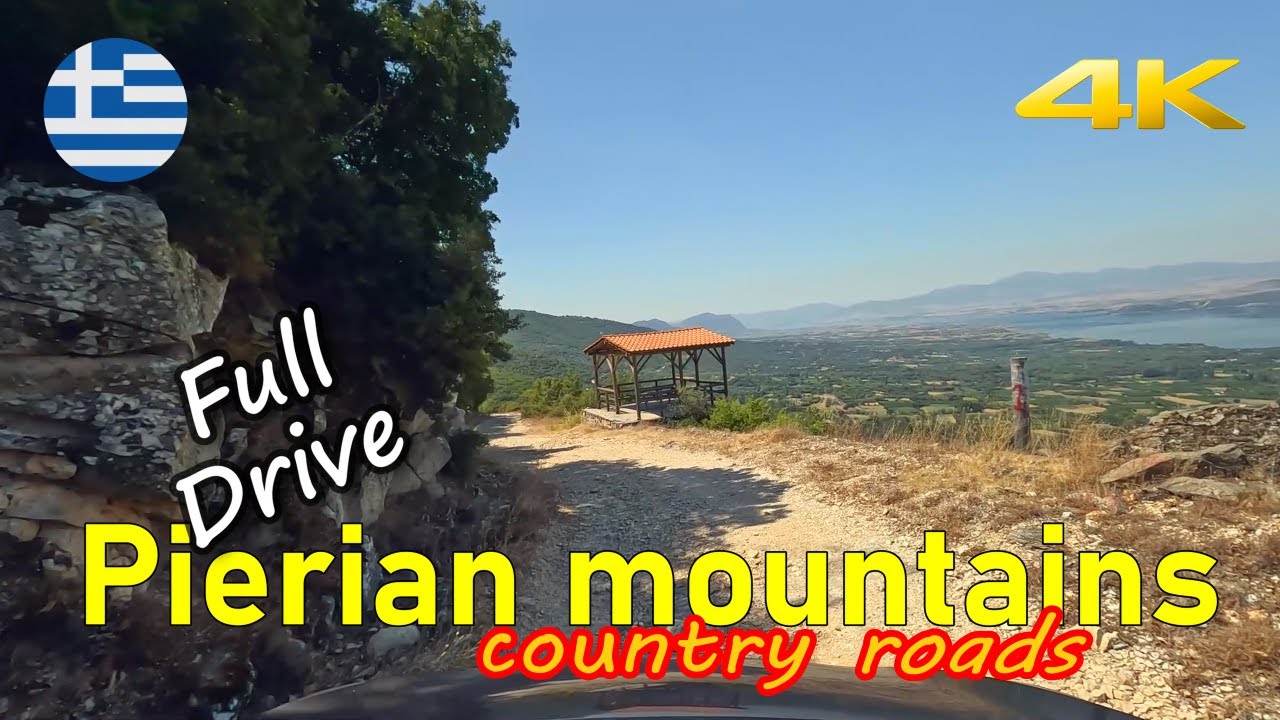 [Long] Driving rural Greece in the Pierian mountain range - forgotten ...