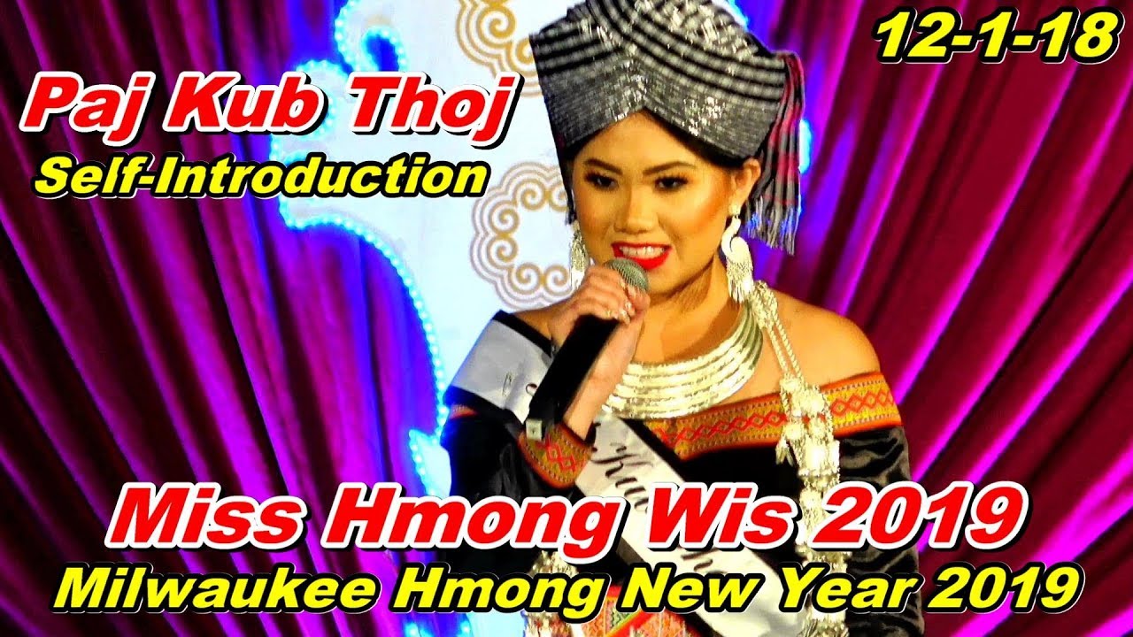 Paj Kub Thoj - Self-Intro Round - Miss Hmong Wisconsin 2019 (12-1-18) - YouTube