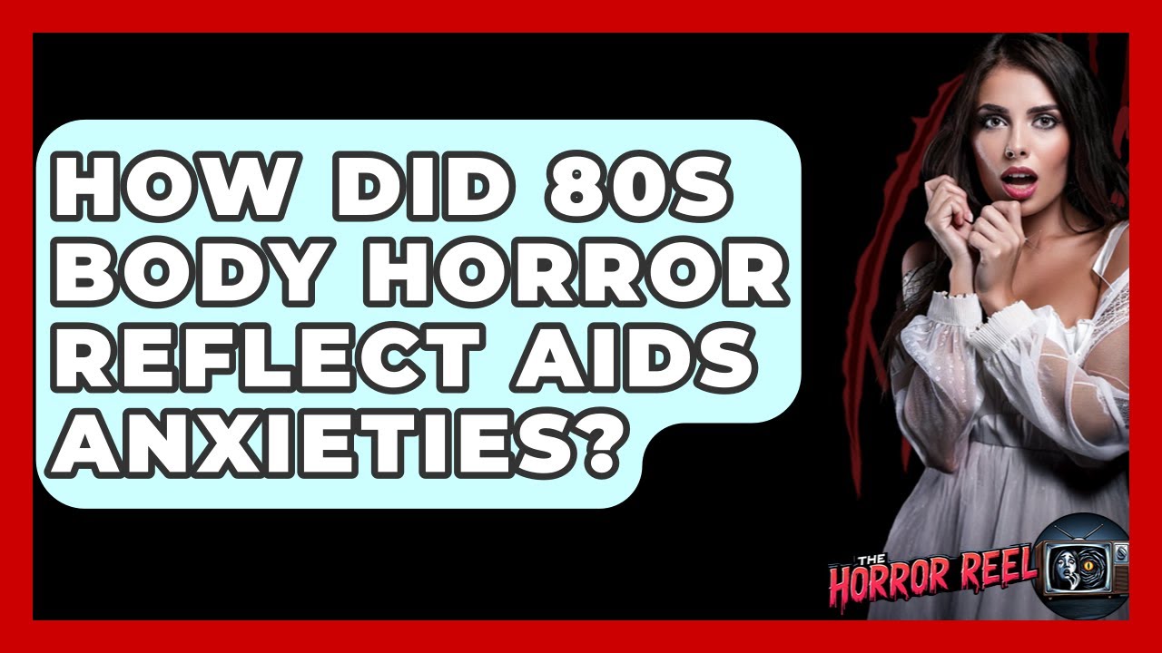 How Did 80s Body Horror Reflect AIDS Anxieties? - The Horror Reel - YouTube