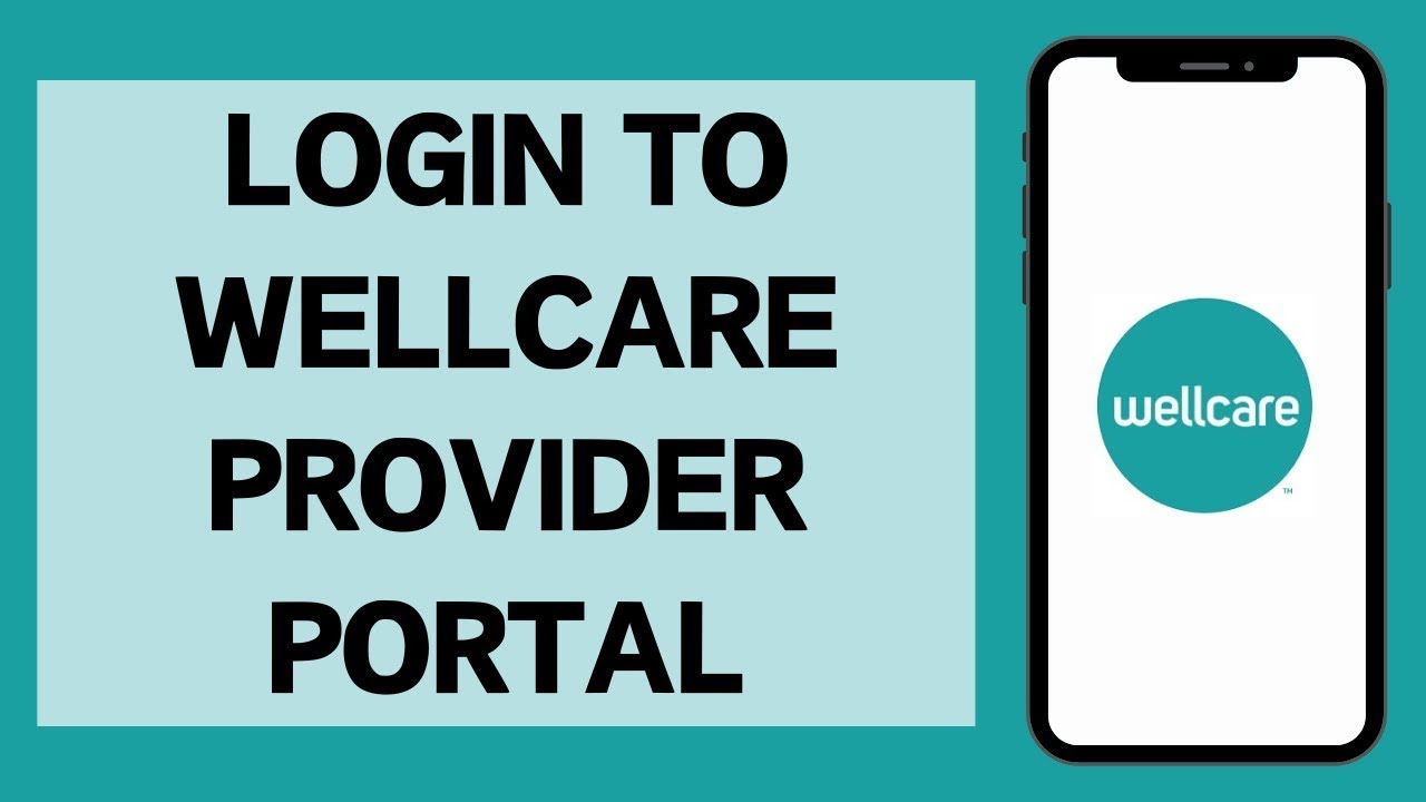 How to login to Wellcare provider portal - YouTube