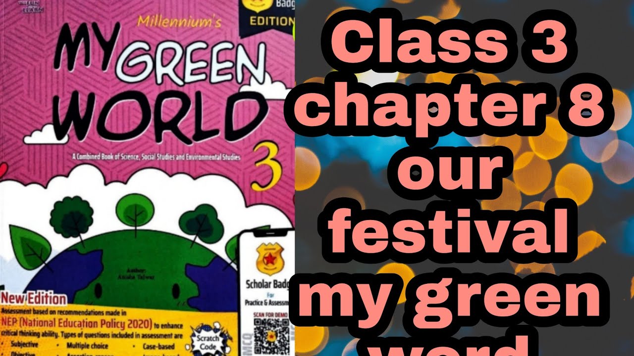 Class 3 My green world chapter 8 our festival - YouTube