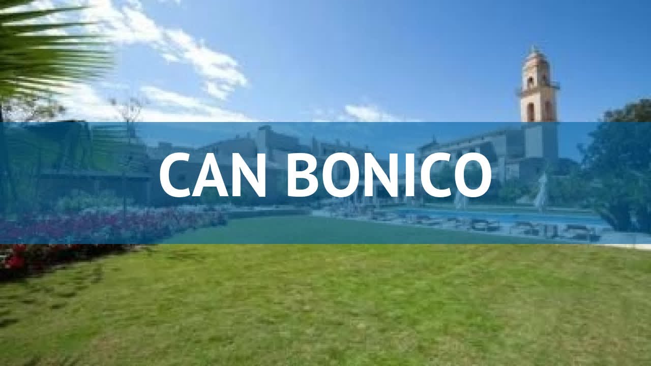 CAN BONICO 4* Испания Майорка обзор – отель КАН БОНИКО 4* Майорка видео ...