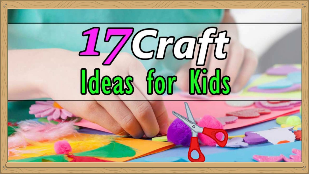 17 DIY Crafts for Kids - YouTube
