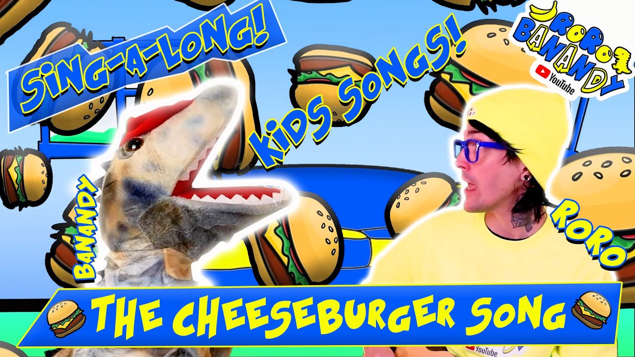 RORO BANANDY | The Cheeseburger Song | Sing-along | Kids Songs | Kids ...