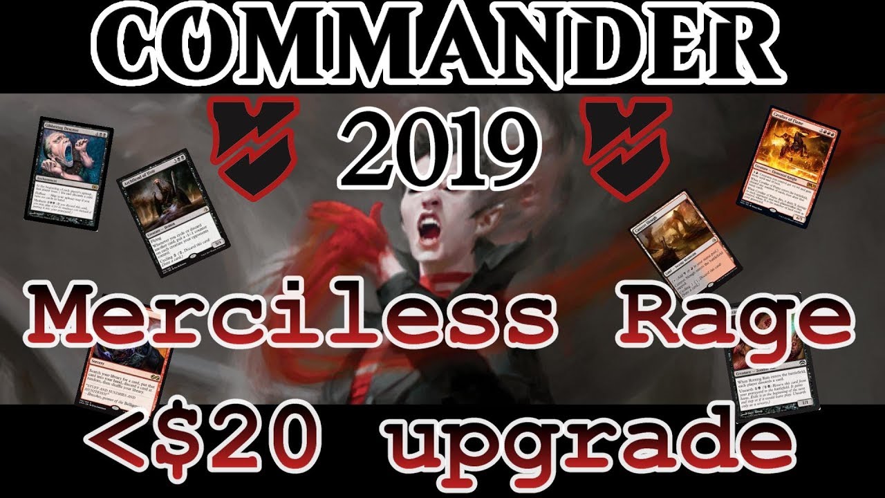 Merciless Rage BUDGET Upgrade | Commander 2019 - YouTube