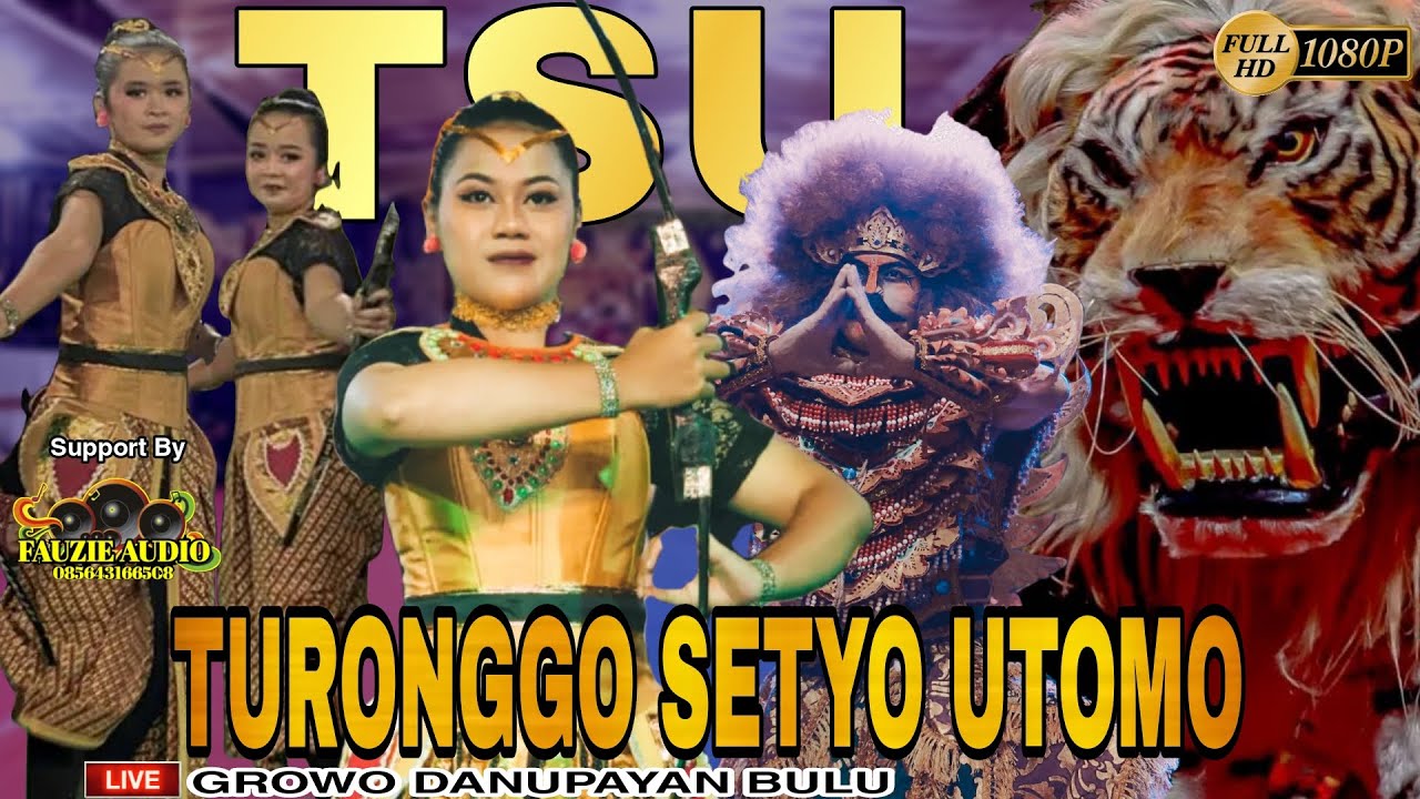 TSU🔥TURONGGO SETYO UTOMO - Growo || LIVE GROWO DANUPAYAN BULU KANDANG DEWE - YouTube