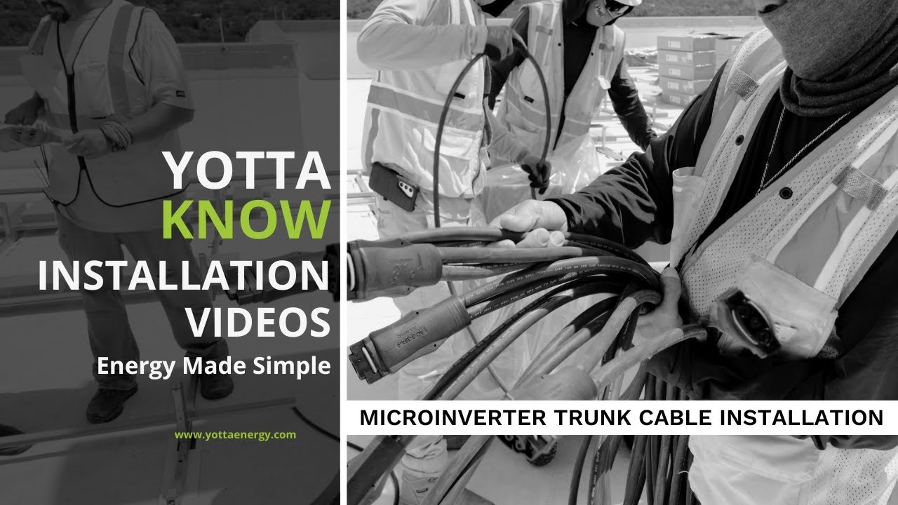 Trunk Cable Management Best Practices for Yotta Energy/PanelClaw ...