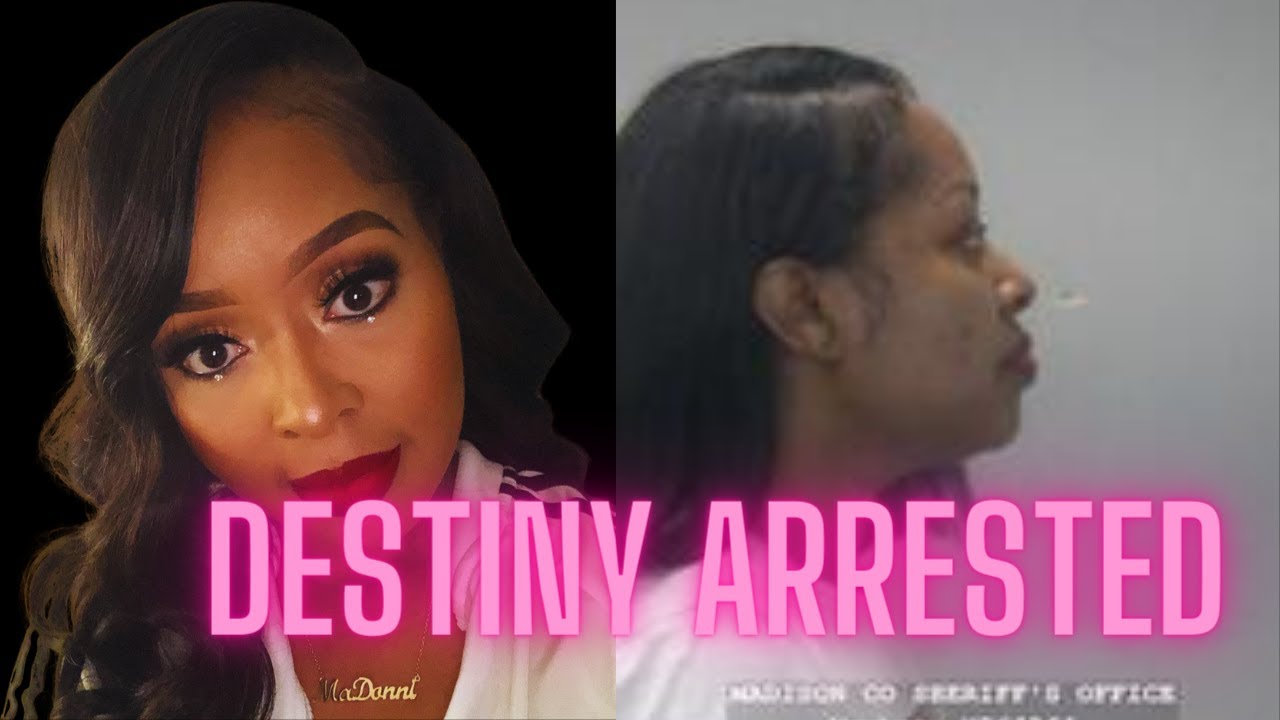 NEW INFO: Destiny Payton ARRESTED AGAIN 4 Fraud & Identity Theft Love ...
