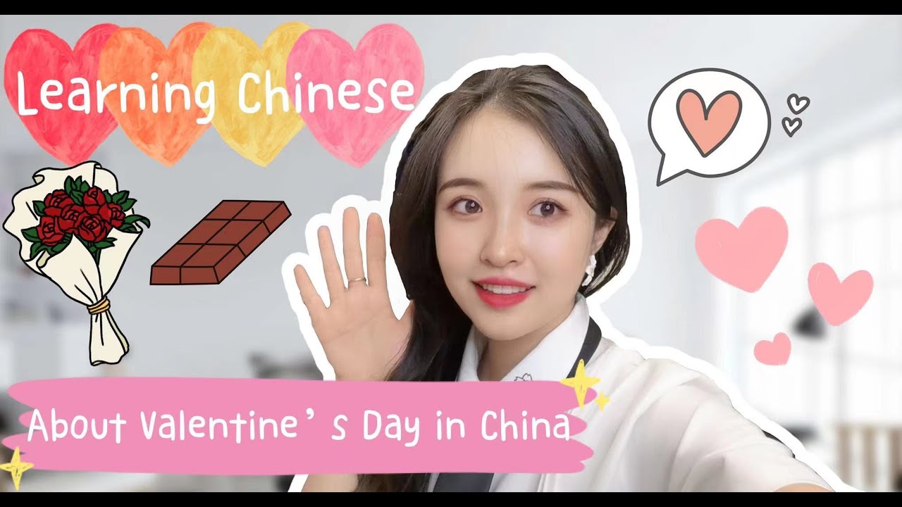Learning Chinese: How many Valentine’s Day do Chinese people celebrate ...