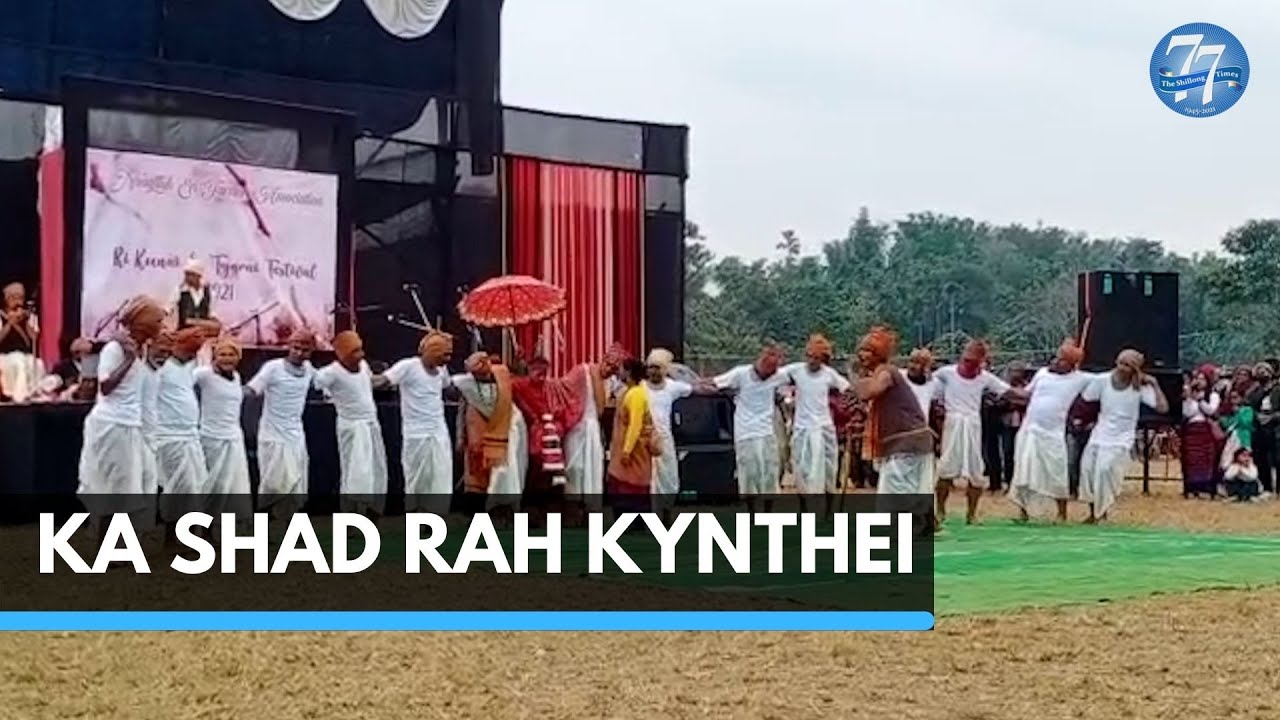 Ka Shad Rah Kynthei of the sub-tribes of Ri Bhoi - YouTube