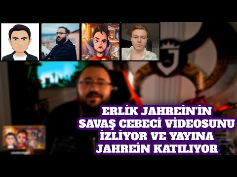 Cavs - Jahrein'in Savaş Cebeci Videosunu İzliyor ve Jahrein Yayına Geliyor (Erlik, Jaho, PurpleBixi)