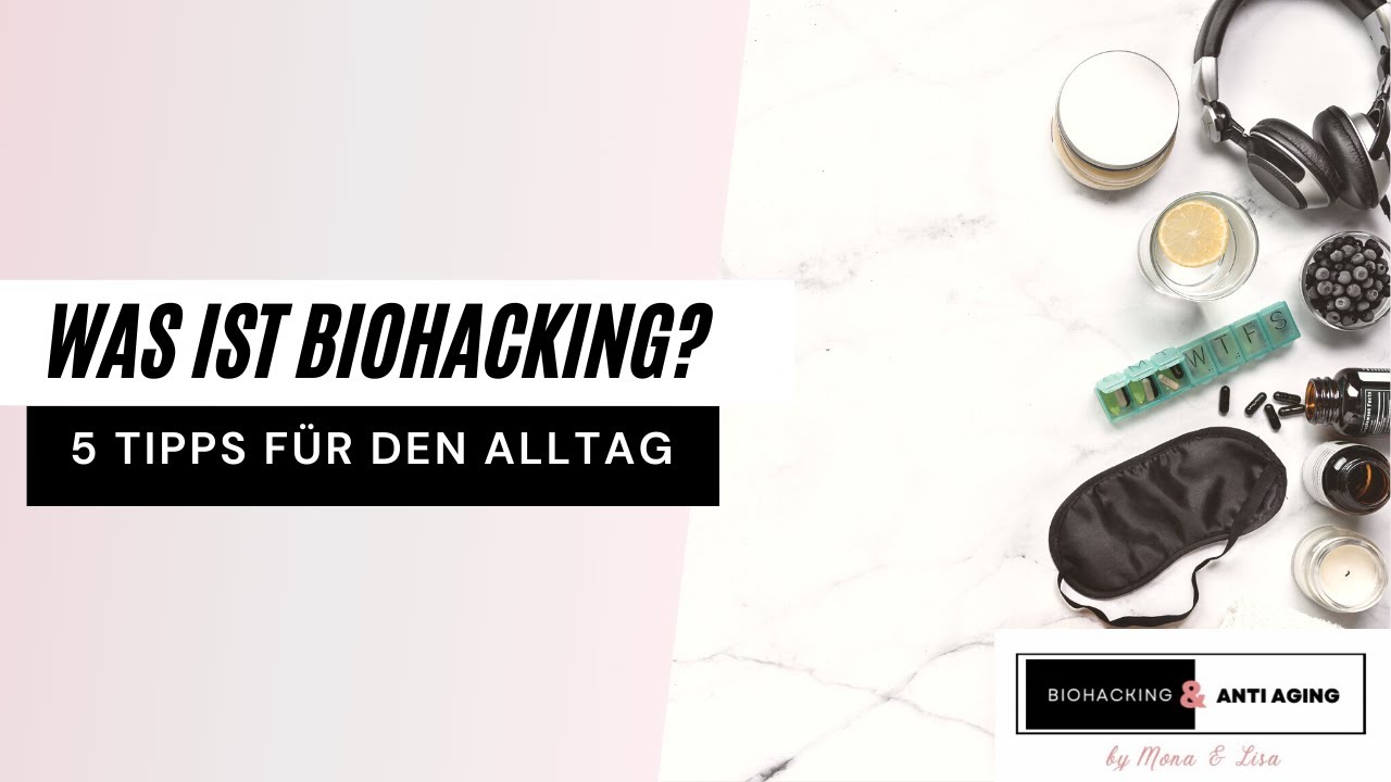 Was ist Biohacking? 5 Tipps für den Alltag - YouTube