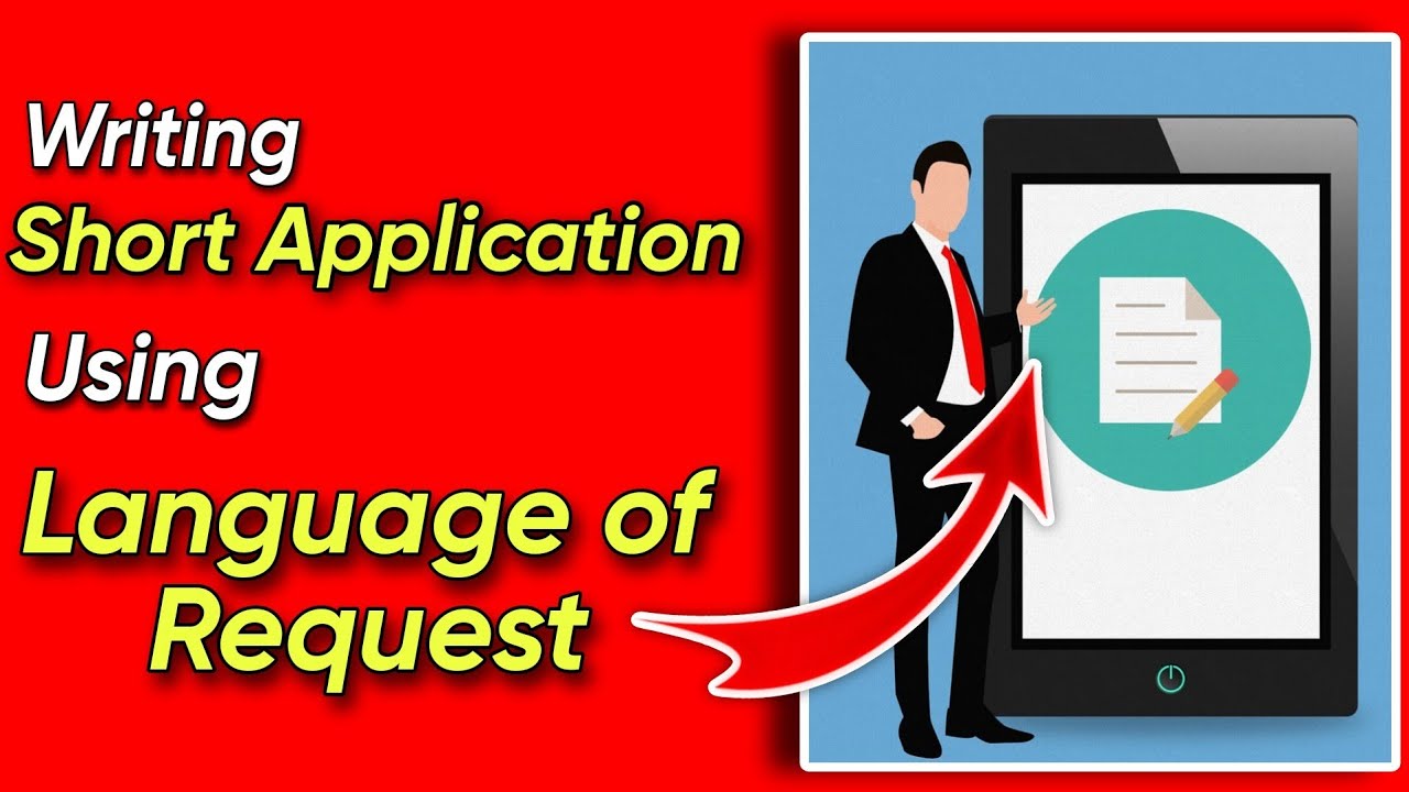 writing short application using language of request | English Grammar ...