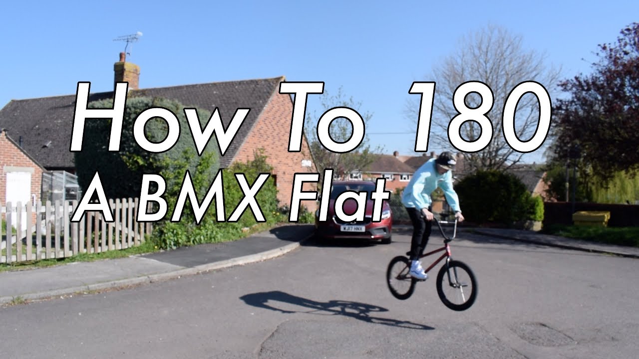 How To 180 A BMX Flat - Tips And Tricks ! - YouTube
