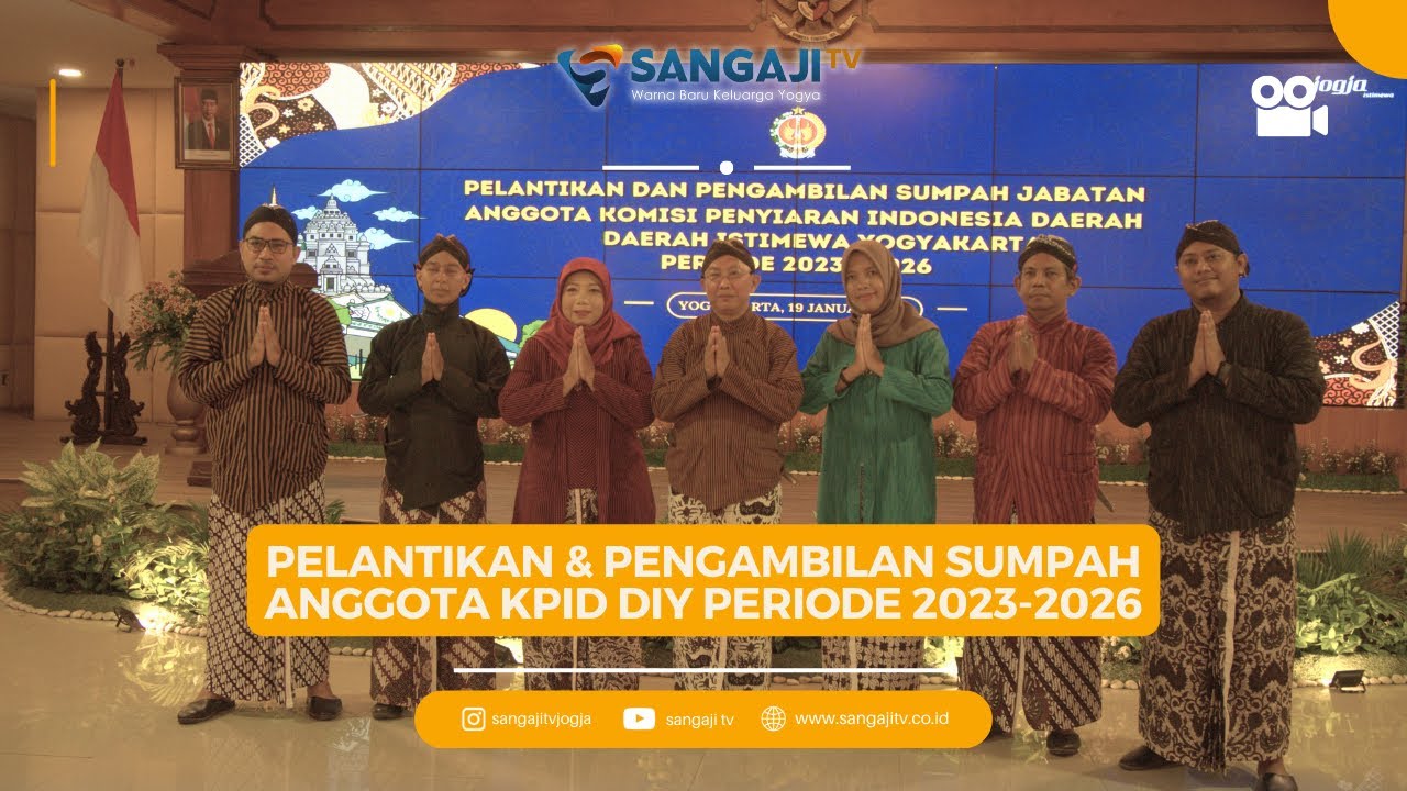PELANTIKAN & PENGAMBILAN SUMPAH/JANJI ANGGOTA KOMISI KPID DIY PERIODE ...
