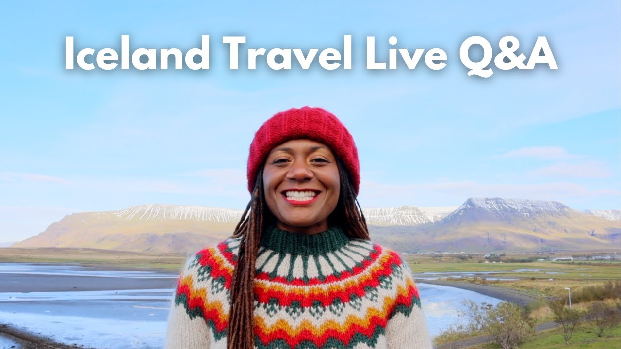 Iceland Travel Live Qanda Answering All Of Your Questions Youtube