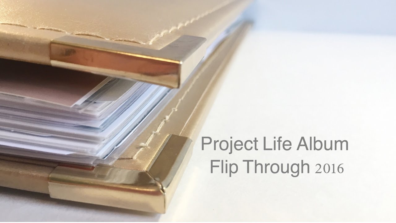 Project Life 2016 Album Flip Through Jan - Aug - YouTube