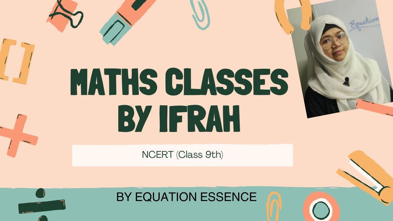 The Ultimate Math Guide with Ifrah Afzal (NCERT Class 9 - Chapter 1 ...