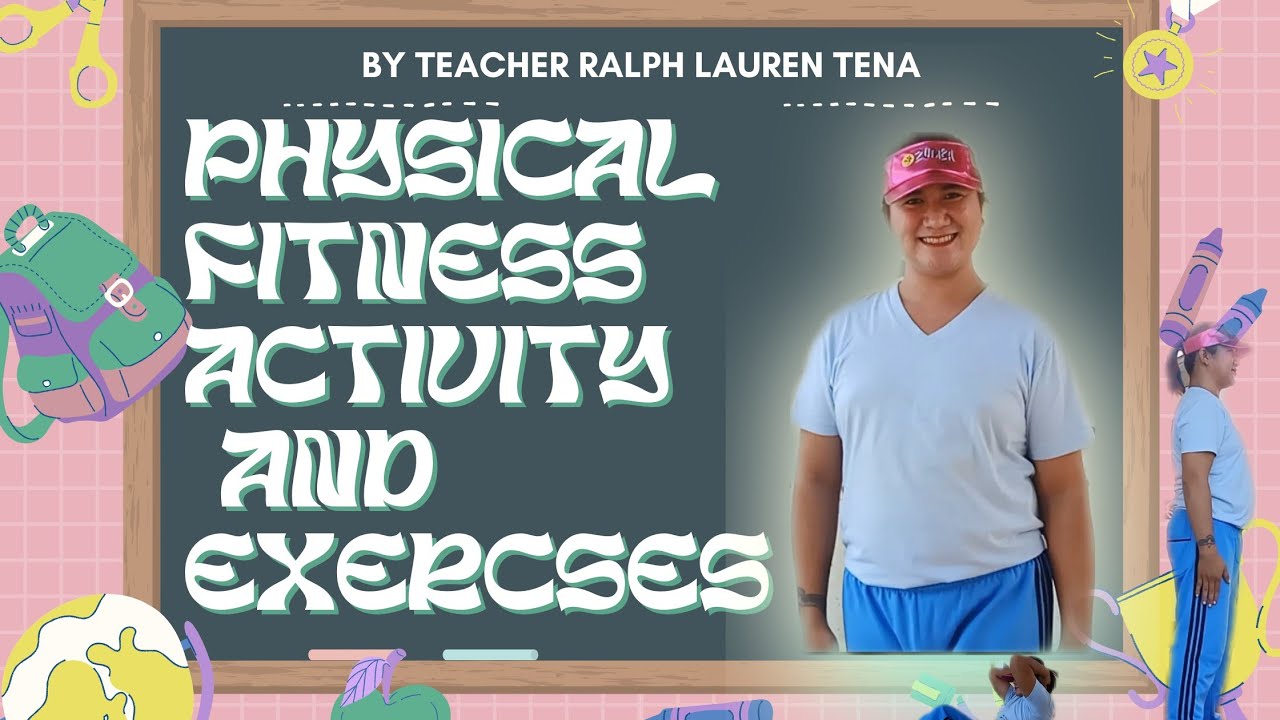 Physical Fitness Activity and Exercise Quarter 1 Lesson 2 -Module 2 ...