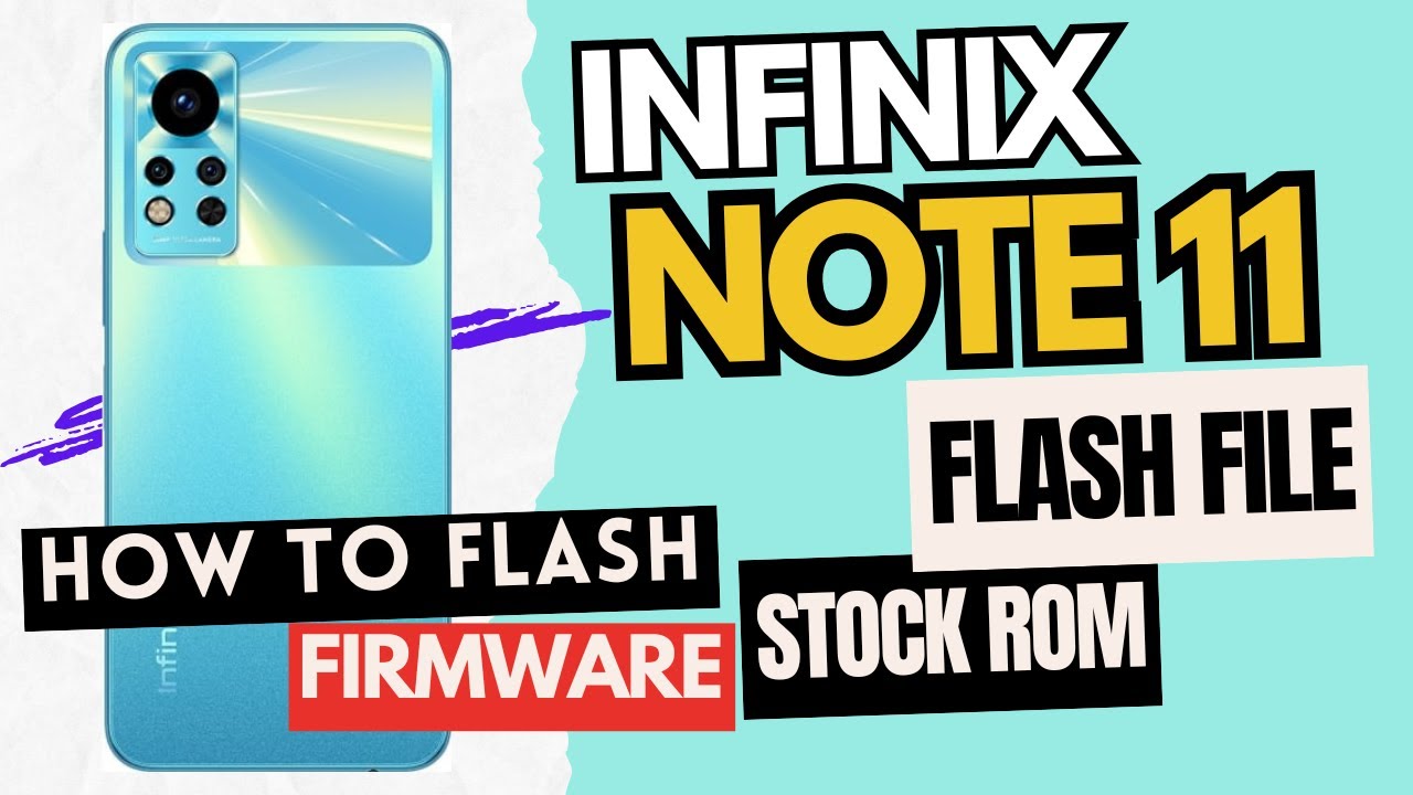 How To Flash Infinix Note 11 X663B Stock Rom Install Red Sate Fix Dead ...