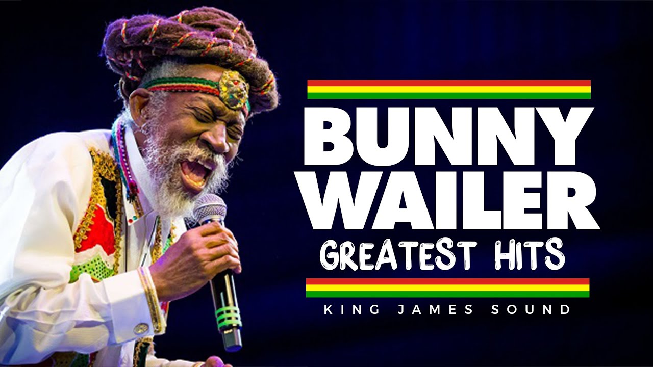 BEST OF BUNNY WAILER MIX (DANCE ROCK, COOL RUNNINGS, ROOTSMAN SKANKING ...