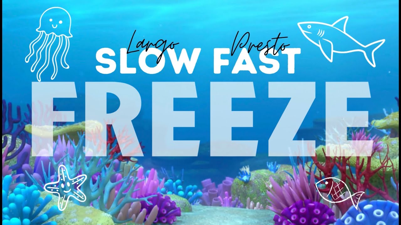 SLOW FAST FREEZE GAME: Tempo Movement Game for Kids (Largo & Presto) 🐠 ...