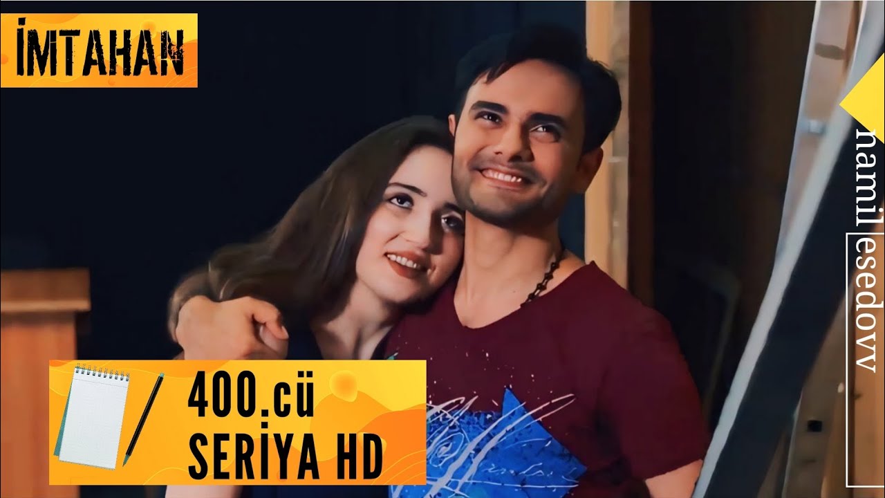 İmtahan (400-cü Seriya) HD @namilesedovv - YouTube
