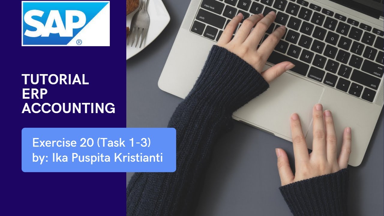 Tutorial SAP Exercise 20 Task 1-4 - YouTube