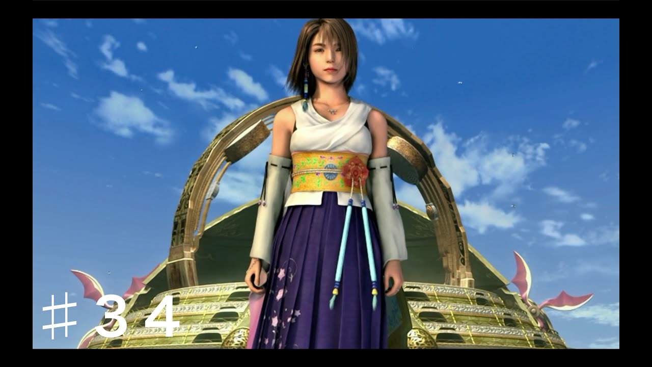 夢の終わり【FF10】♯34（終） - YouTube