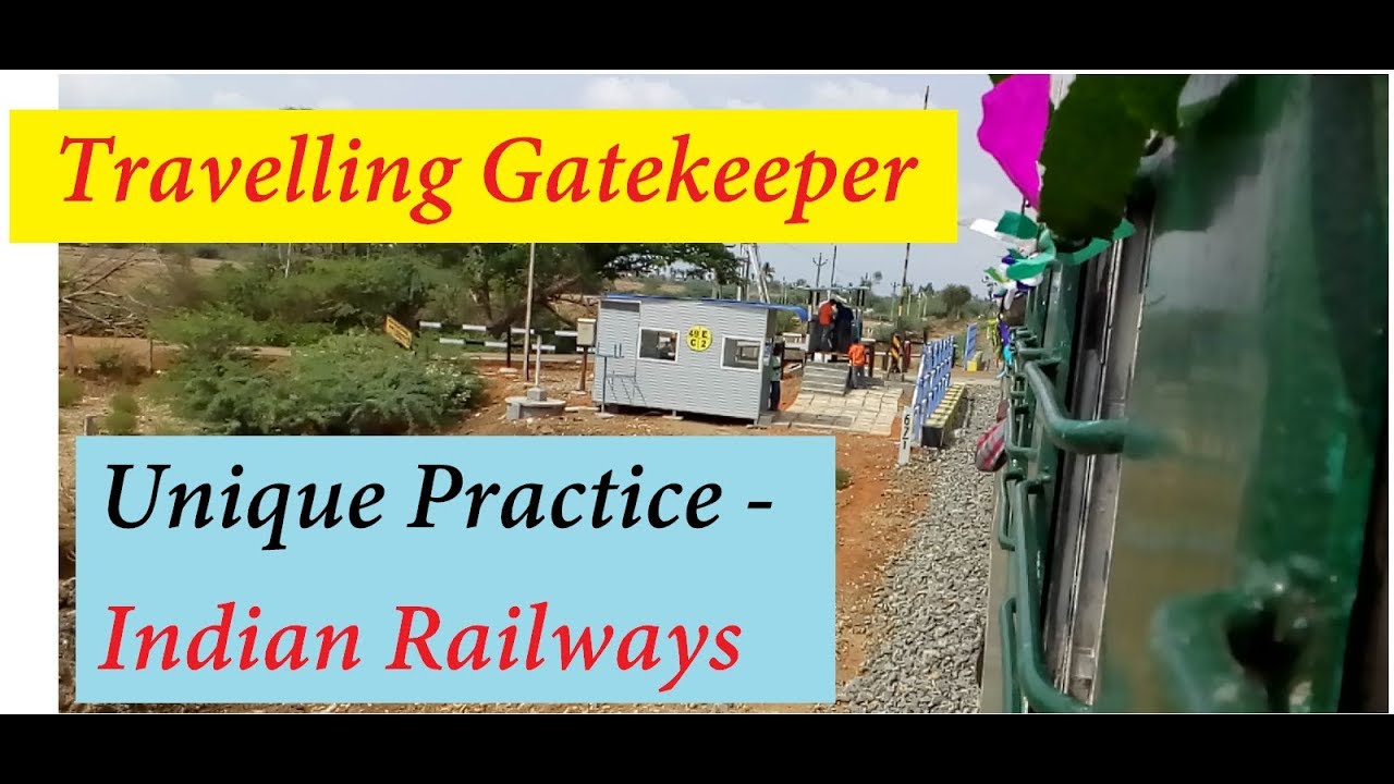 Travelling Gatekeeper | Unique Way of Managing Railway Gates | Indian ...