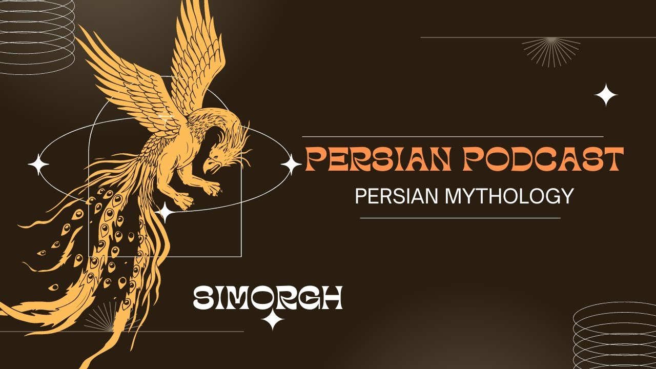 Learn Persian with Podcast | Persian Mythology | Simorgh سیمرغ - YouTube