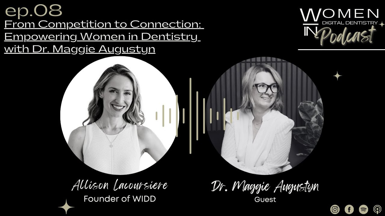 From Competition to Connection: Empowering Women in Dentistry with Dr ...