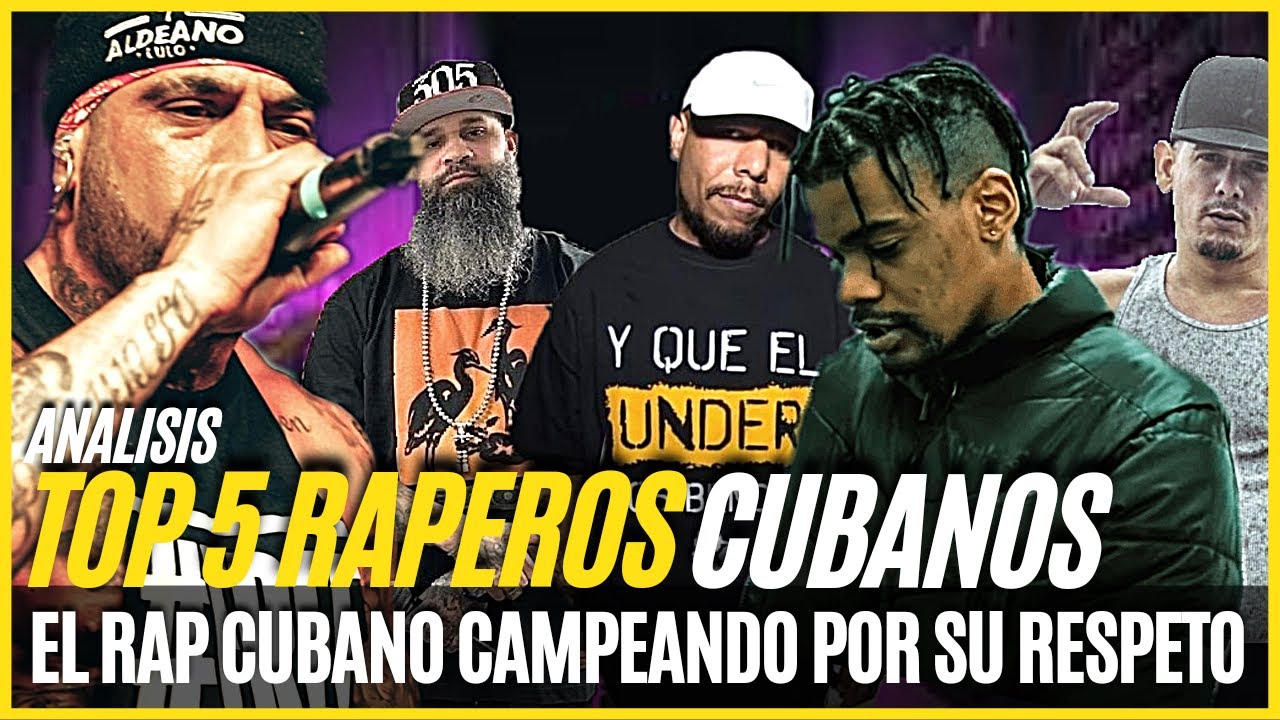 TOP 5 RAPEROS CUBANOS (ANALISIS) EL POWER HOUSE DEL LIRICISMO CUBANO ...