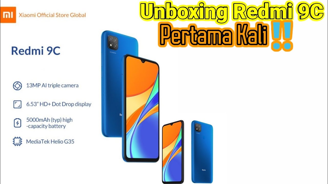 Pertama Kali Unboxing Xiaomi Redmi 9C Biru - YouTube