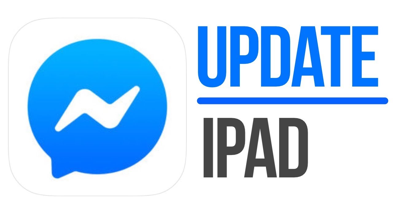 How To Update Messenger App In IPad IPad Mini IPad Pro IPad Air how-to-update-messenger-app-in-ipad-ipad-mini-ipad-pro-ipad-air