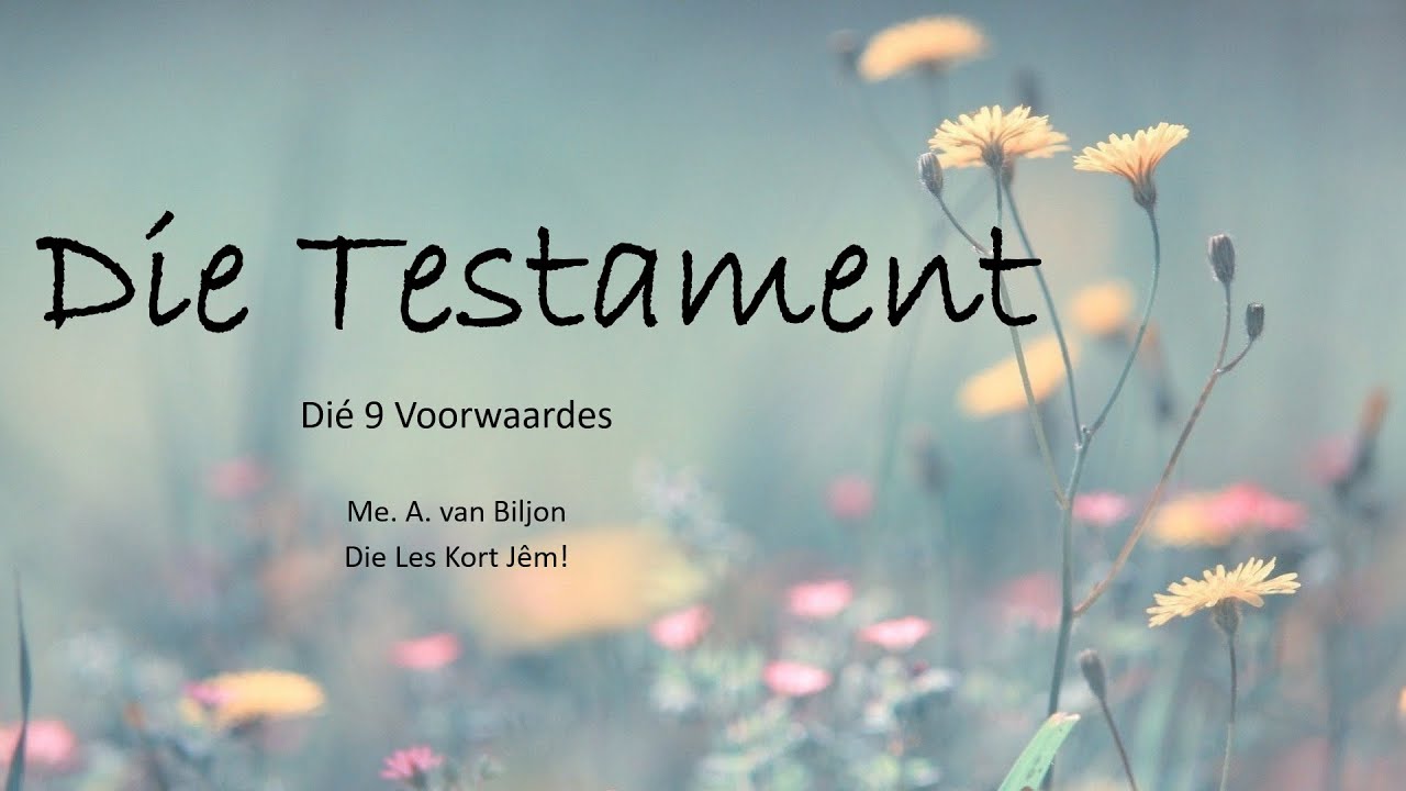 Die Testament 9 voorwaardes - YouTube