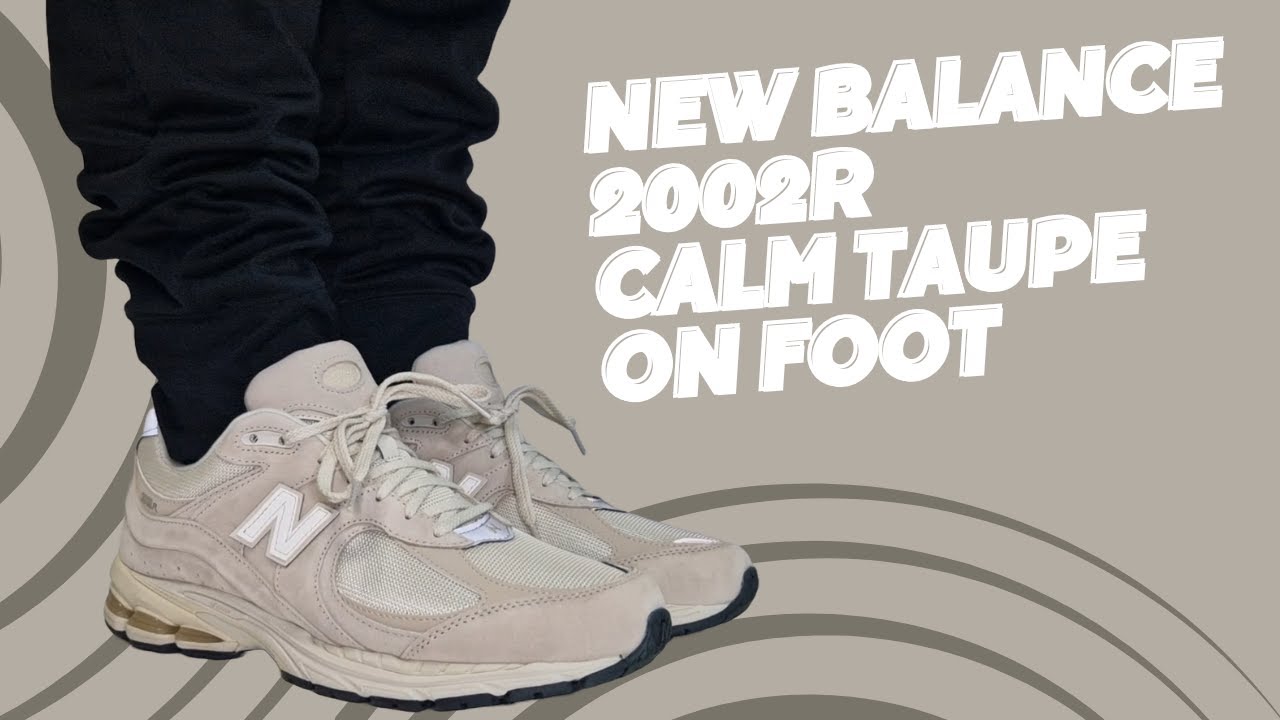 New Balance 2002R Calm Taupe On Foot | Detailed Look - YouTube