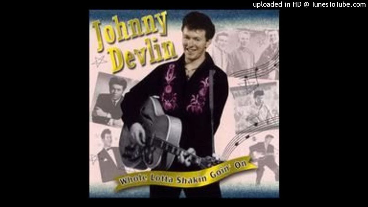 Johnny Devlin – "Rock and Roll (I Gave You the Best Years of My Life ...