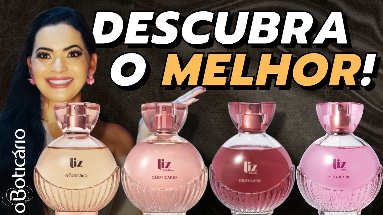 QUAL O MELHOR LIZ? Liz Tradicional, Liz Sublime , Liz Intenso ou Liz ...